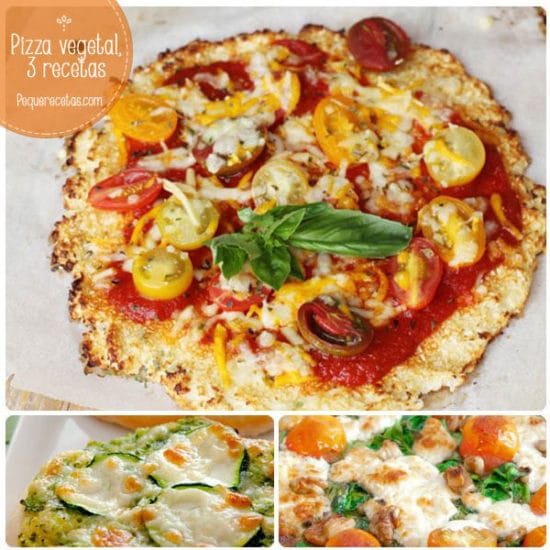 Pizza vegetal, 3 recetas deliciosas - PequeRecetas
